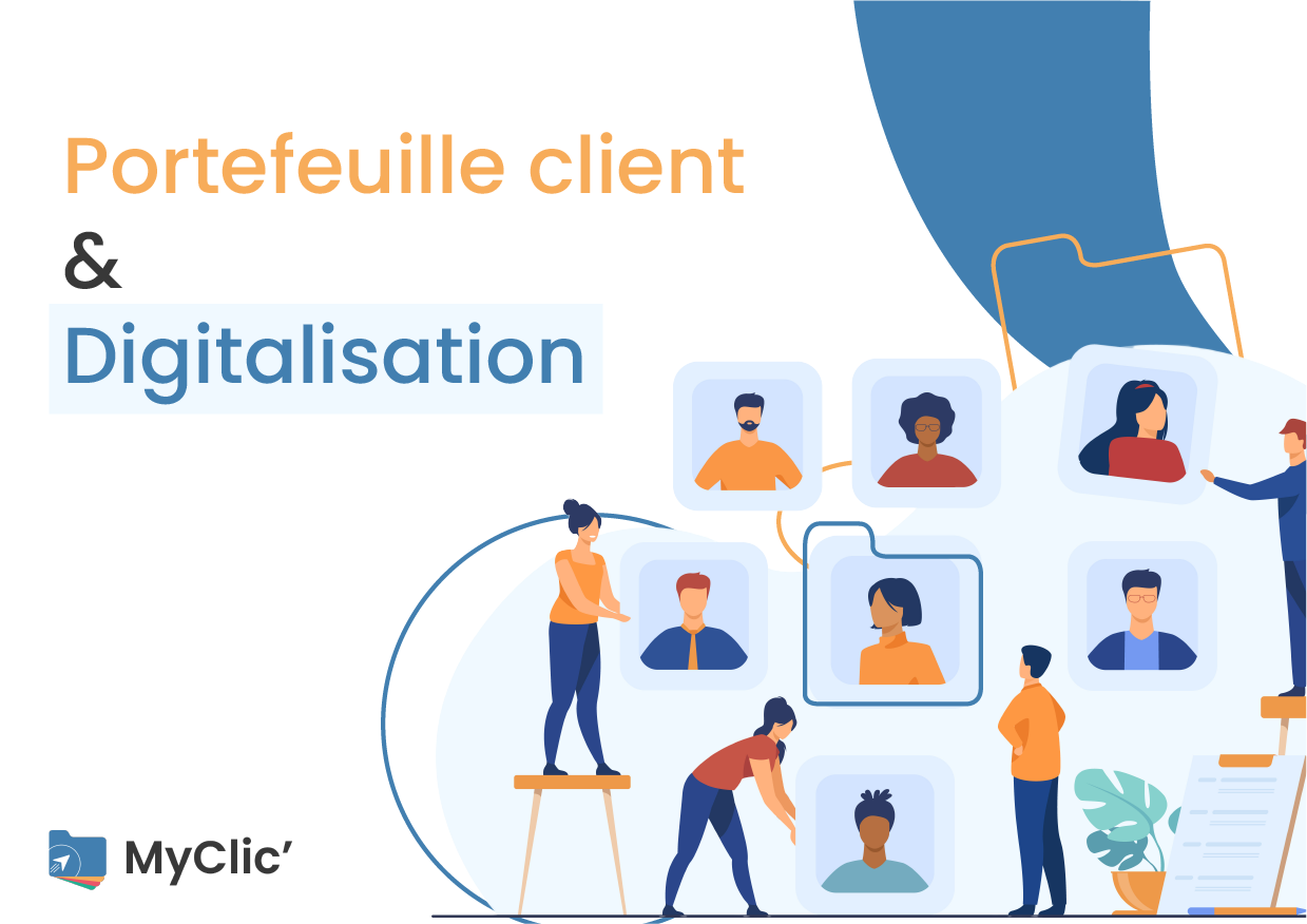 Comment gérer son portefeuille client à l'ère du digital ? - MyClic CRM