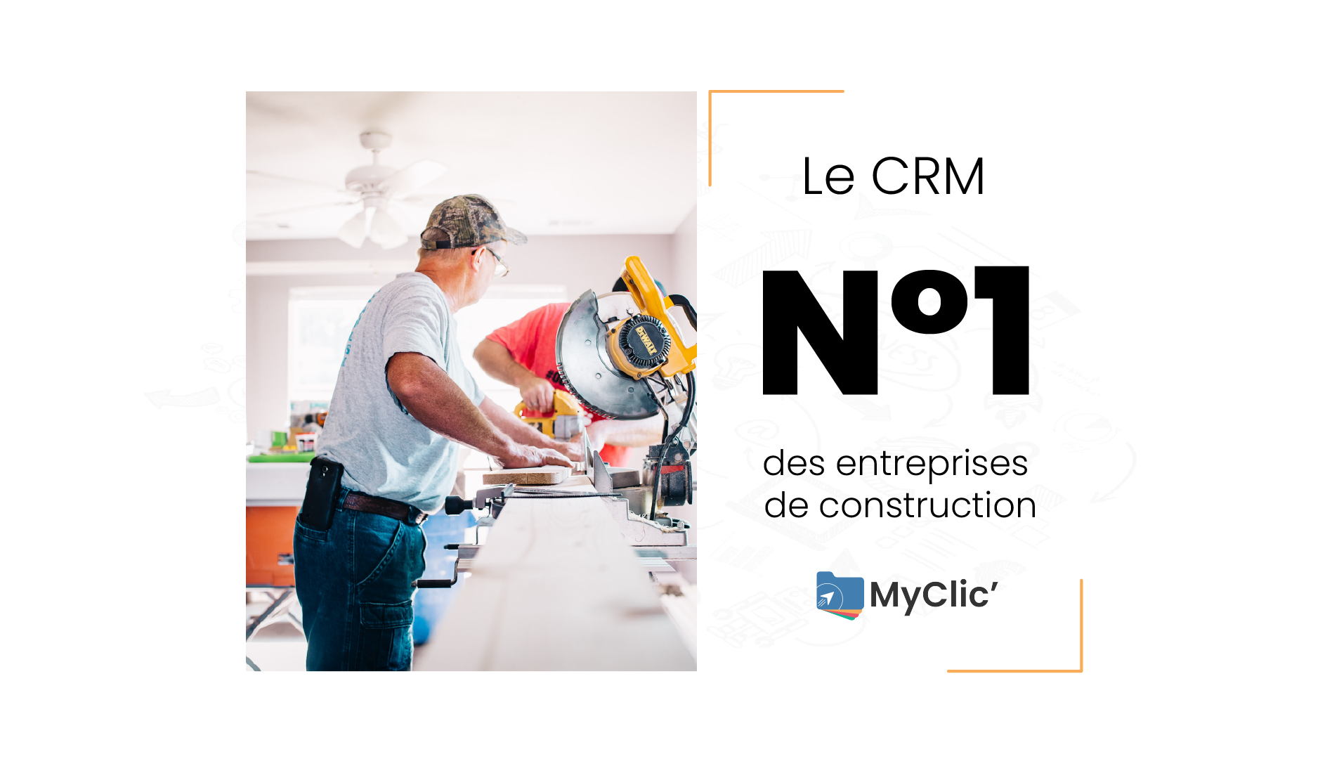 MyClic BTP : le logiciel de gestion préféré du BTP - MyClic CRM
